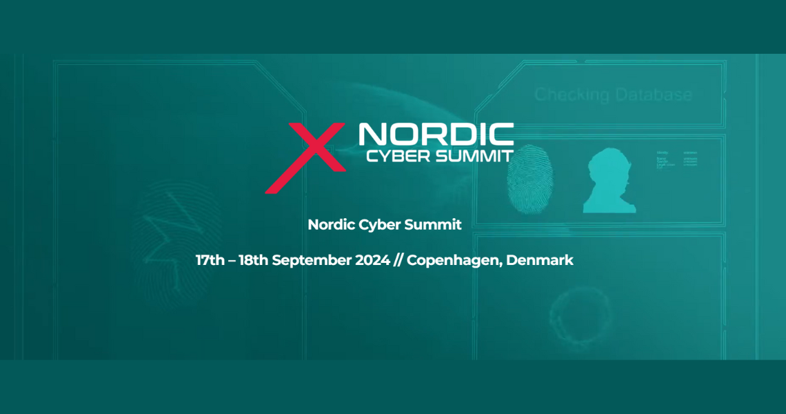 Nordic Cyber Summit, 17–18 September 2024, Copenhagen, Denmark ...