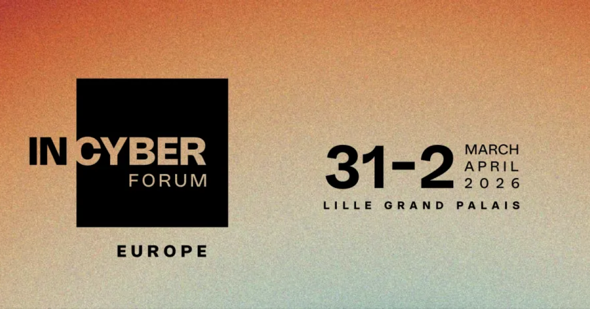 INCYBER Forum, 31 March - 2 April 2026, Lille, France - European ...